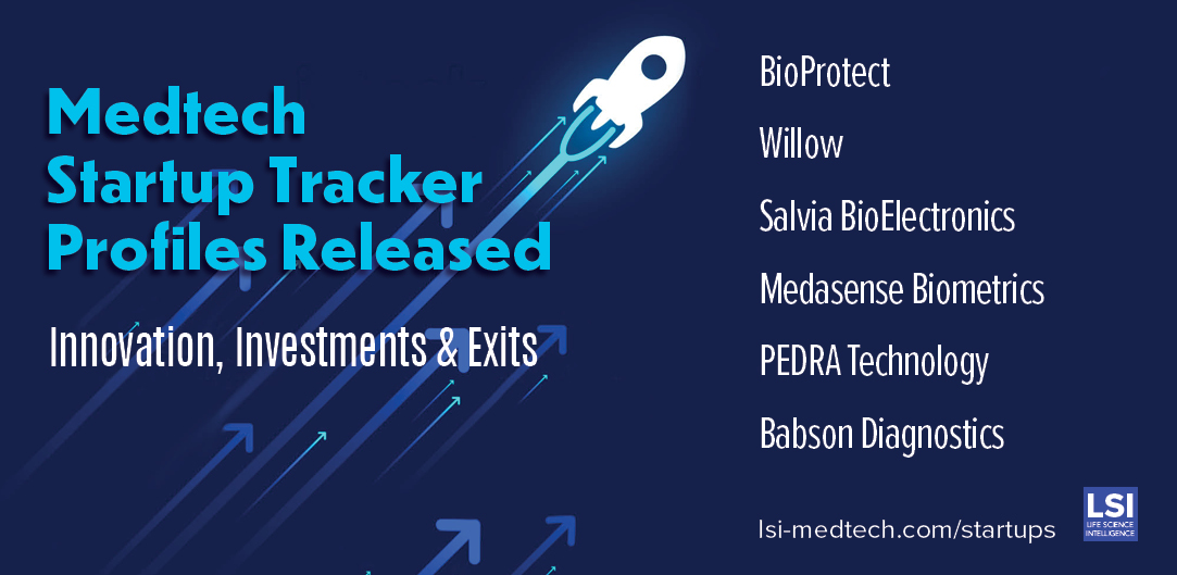 Medtech Startups: BioProtect, Willow, Salvia BioElectronics, & more ...
